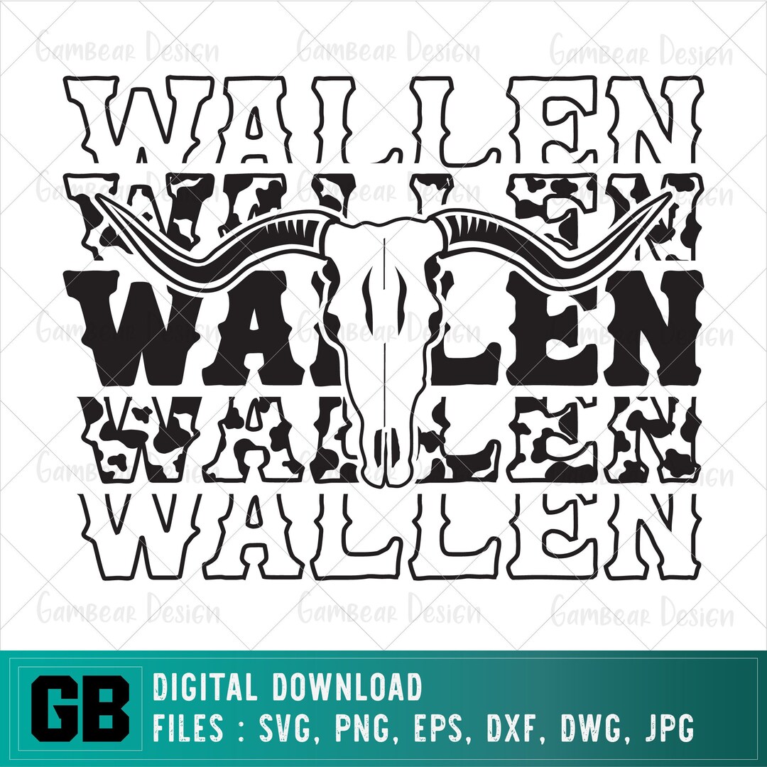 Wallen Svg, Wallen All Black Bullskull Svg, Country Music Svg ...