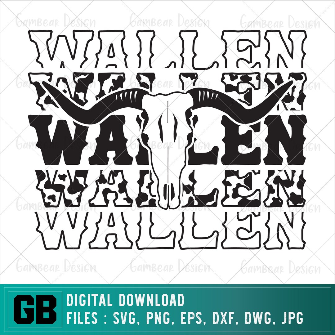 Wallen Svg, Wallen All Black Bullskull Svg, Country Music Svg ...