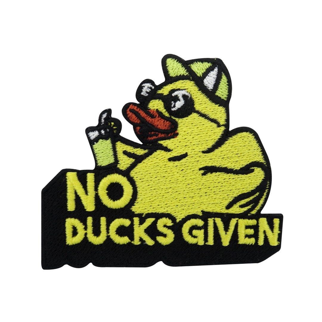 Iron-on Patch No Ducks Given Duck Alcohol Patches Squeaking Duck Iron ...