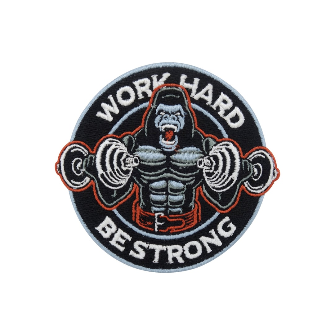 Patch for Ironing and Attaching Fitness Work Hard Be Strong Gorilla ...