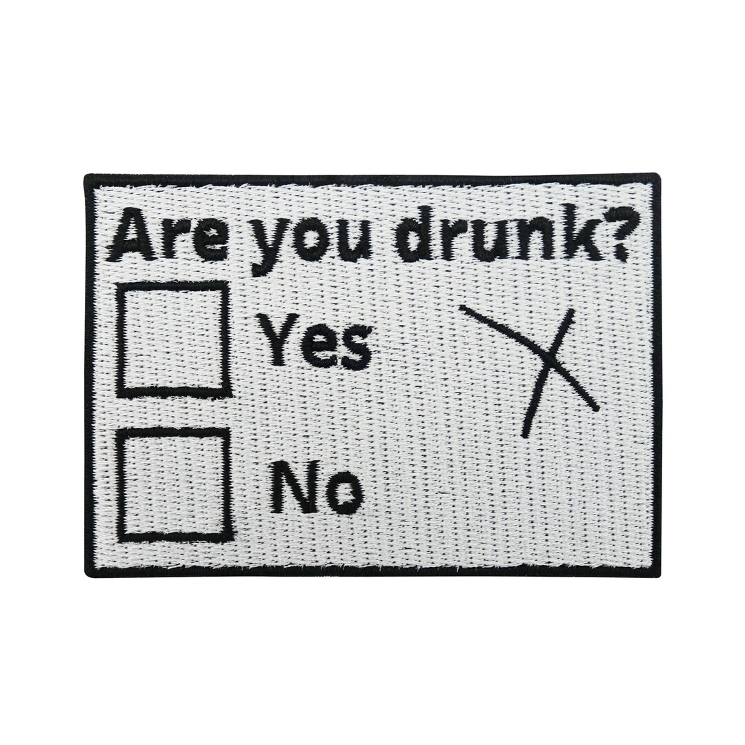 Iron-on or Self-adhesive Patch - Are You Drunk? | Alcohol Patches ...