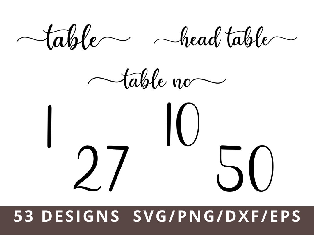Table Number Sign Svg, Wedding Table Numbers Svg Dxf Png, Numbers Svg ...