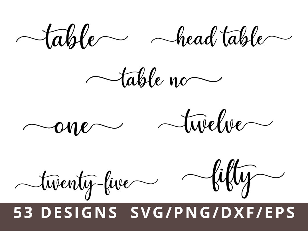 Table Number Svg, Wedding Table Numbers Svg Dxf Png, Numbers Svg for ...
