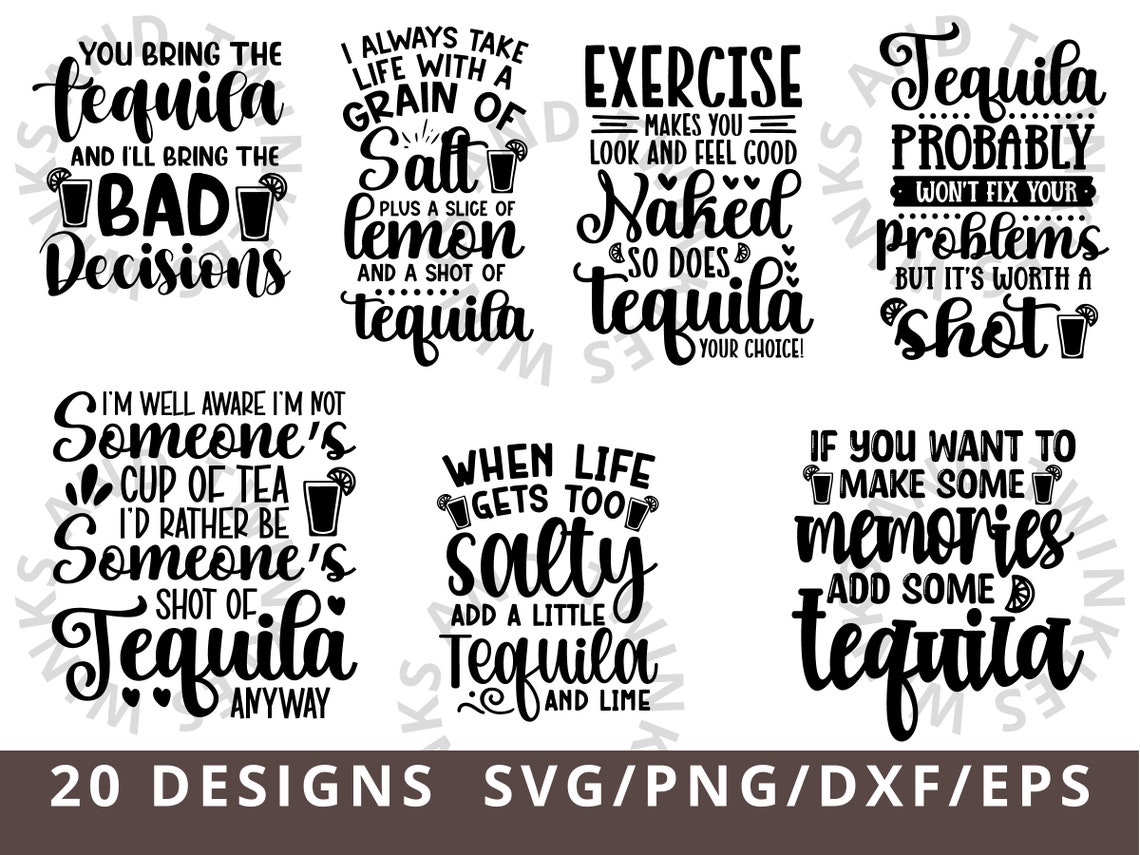 Tequila SVG PNG, Alcohol Quotes Svg, Funny Alcohol Quotes Svg for ...