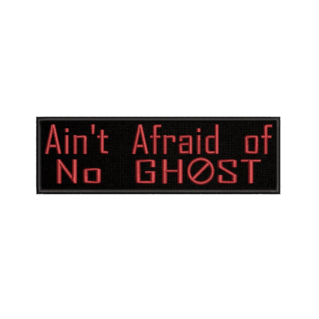 Ghostbusters Ain't Afraid of No Ghost Logo Embroidered Patch Iron-on ...