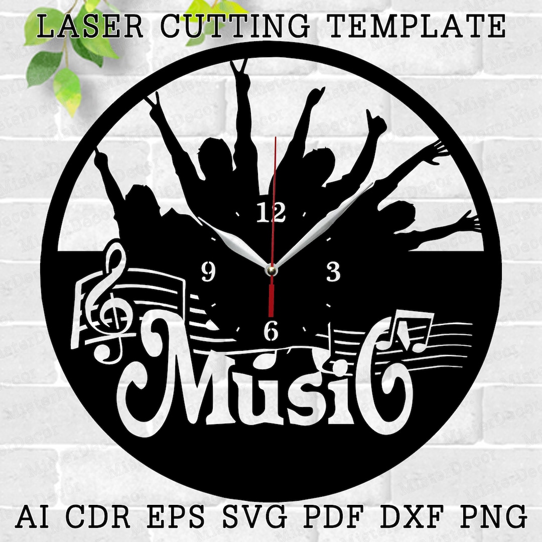 Music Clock Laser Cut Files SVG Vector File Ai Cdr Dxf Eps Pdf, Png ...