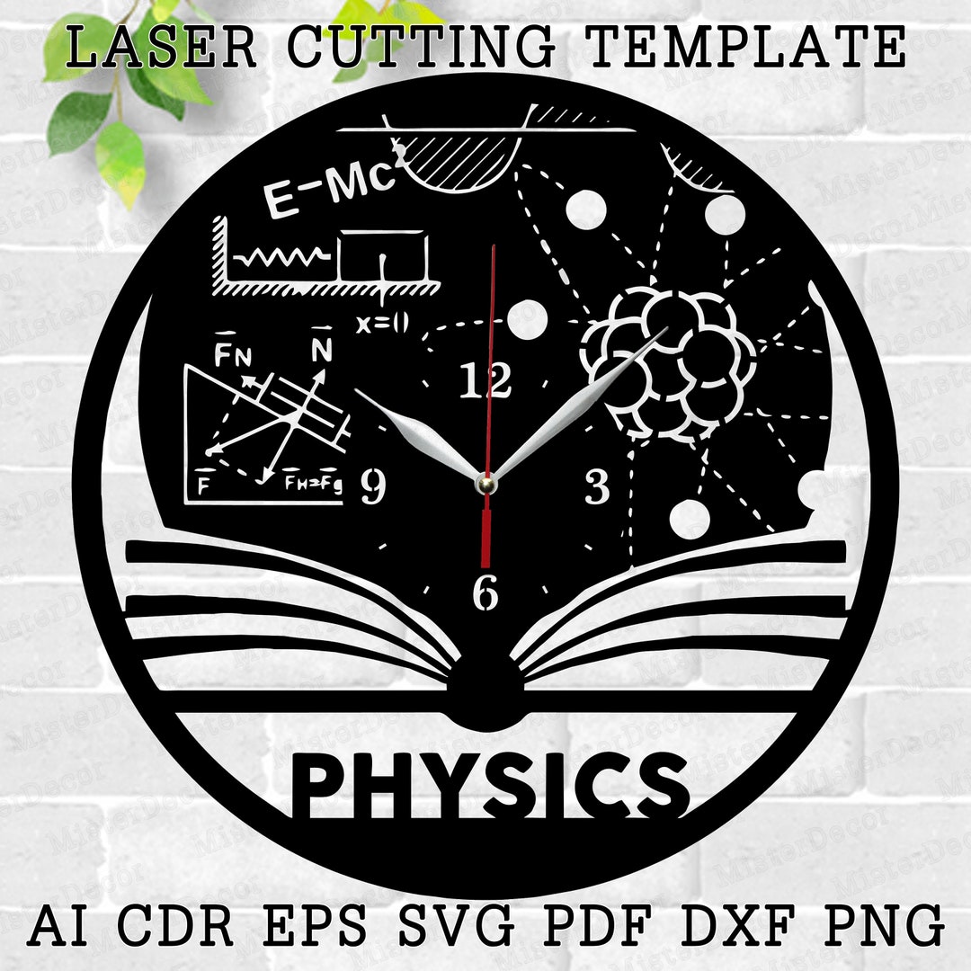 Physics Clock Laser Cut Files, SVG File. Vector File Ai, Cdr, Dxf Instant Download Digital ...