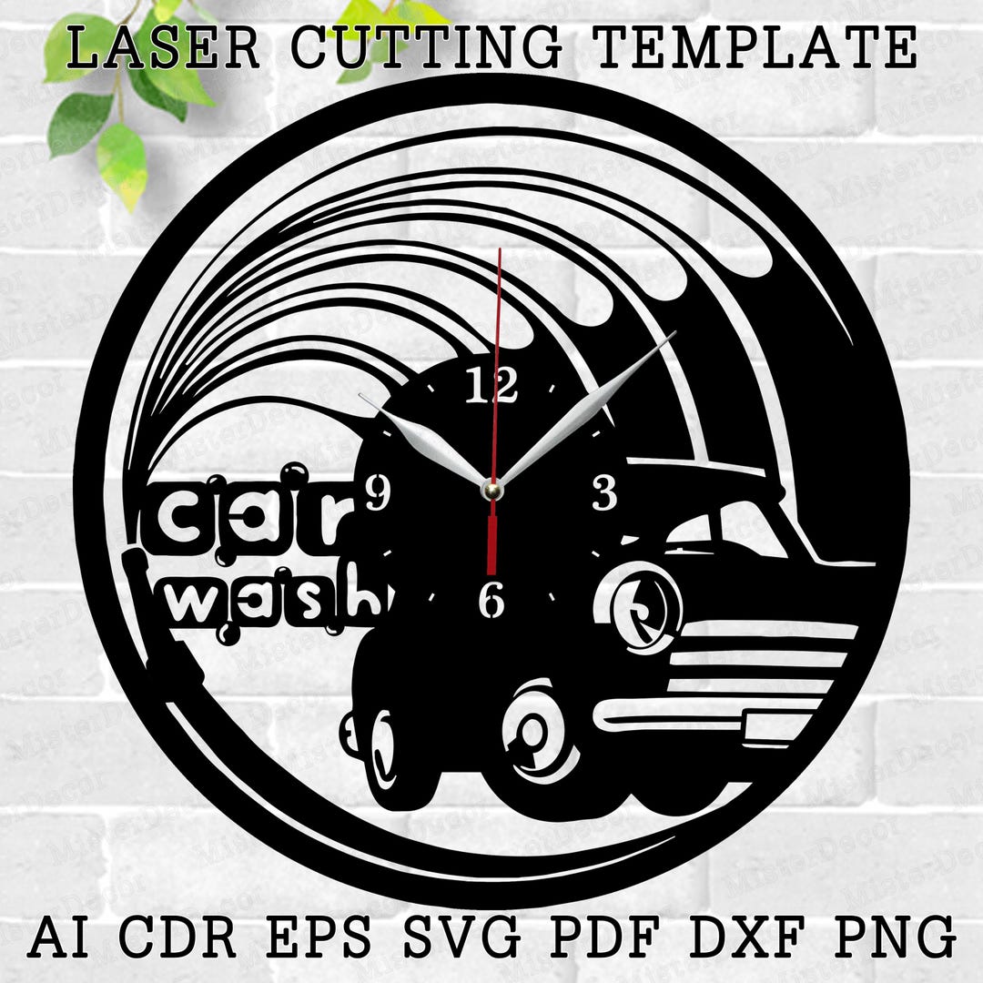 Car Wash Clock Laser Cut Files SVG File Vector File Ai Cdr Dxf Instant ...
