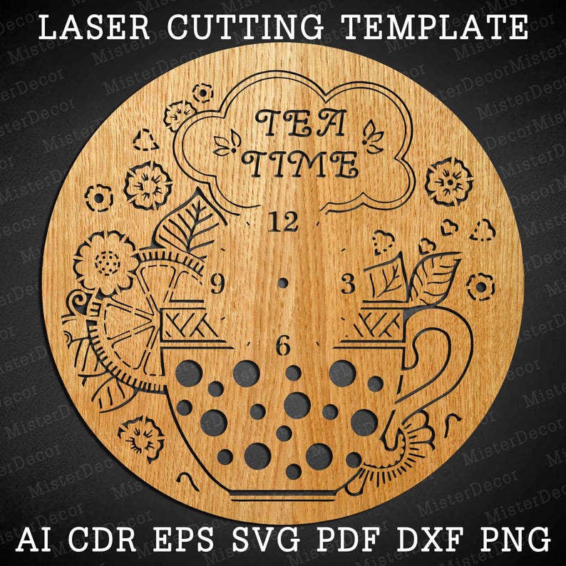 Tea Clock Laser Cut Files SVG Vector File Ai, Cdr, Dxf, Eps, Pdf, Png ...