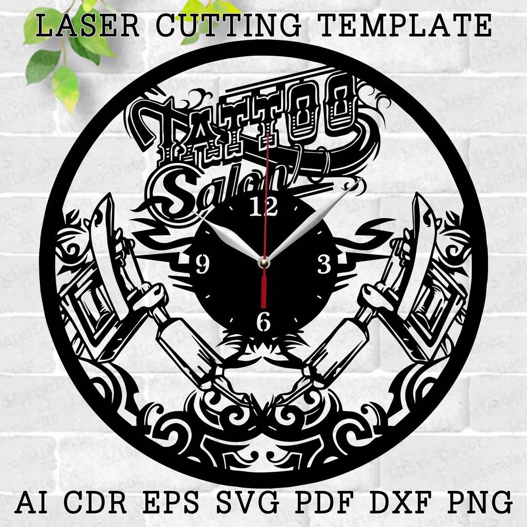 Tattoo Salon Clock Laser Cut Files SVG Vector File Ai Cdr Dxf Eps Pdf ...