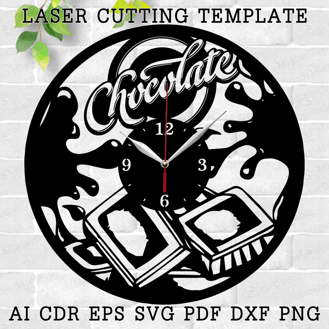 Chocolate Clock Laser Cut Files SVG File Vector File Ai Cdr Dxf Instant ...