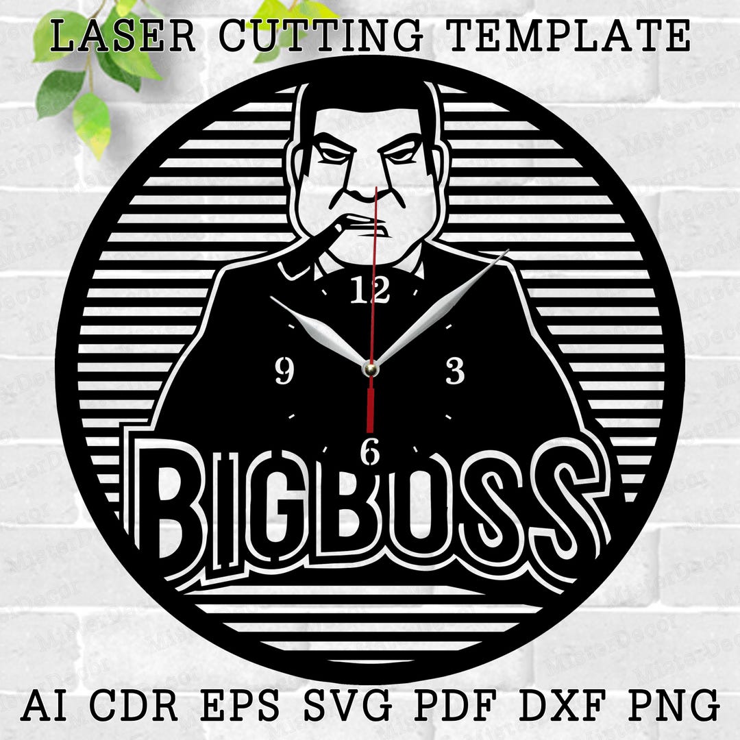 Big Boss Clock Laser Cut Files SVG File Vector File Ai Cdr Dxf Instant ...