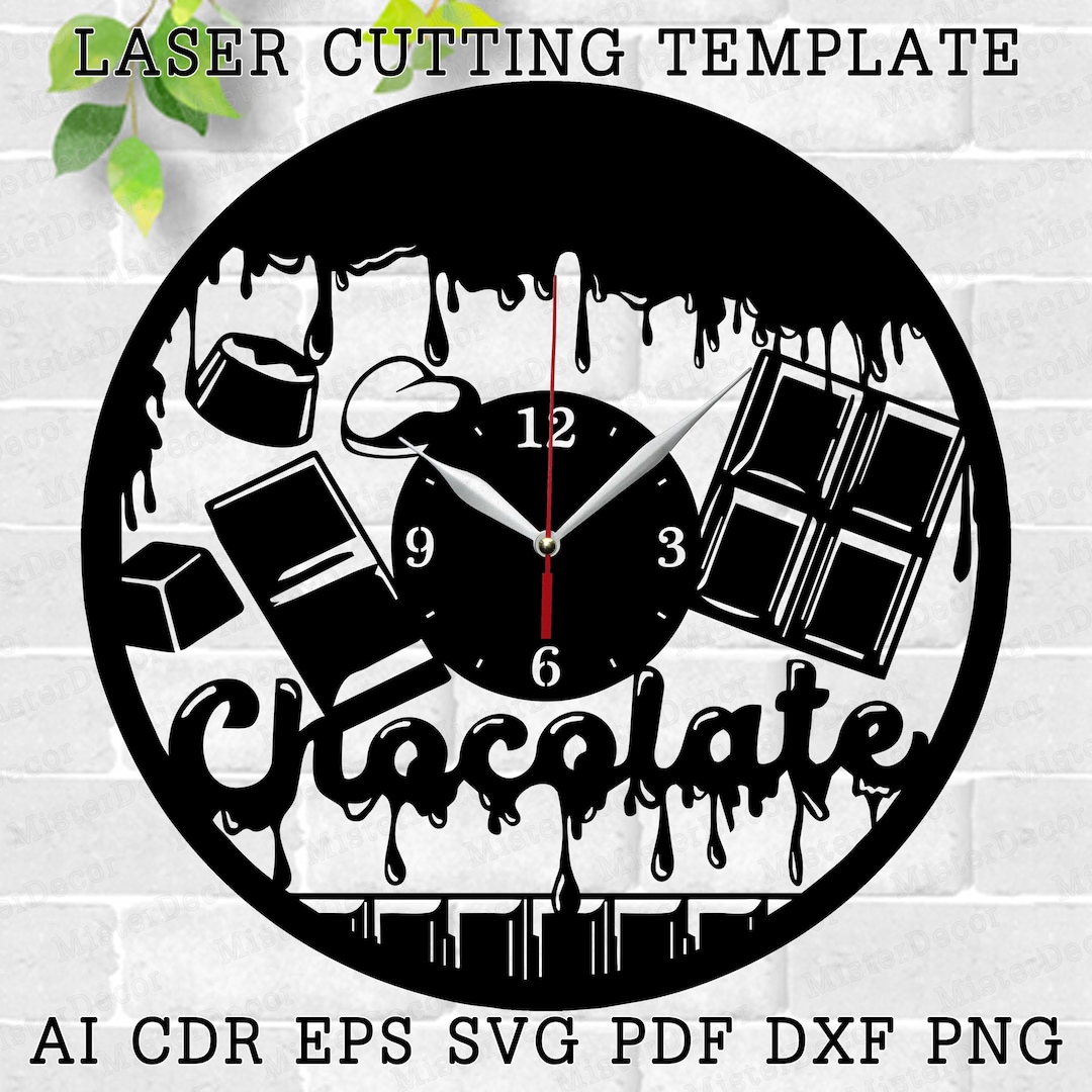 Chocolate Clock Laser Cut Files SVG File Vector File Ai Cdr Dxf Instant ...