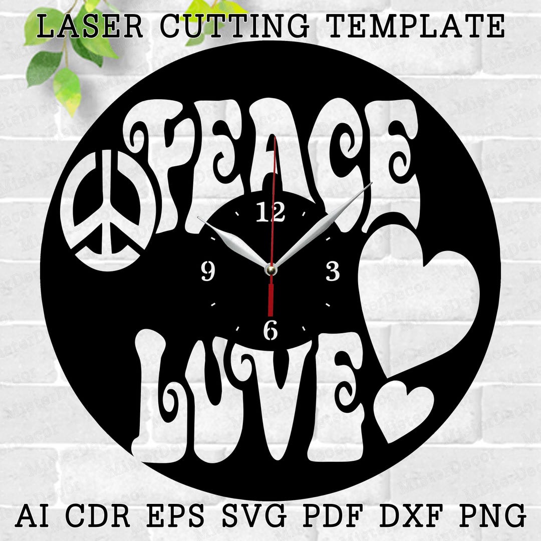 Love Peace Clock Laser Cut Files, SVG File. Vector File Ai Cdr Dxf ...