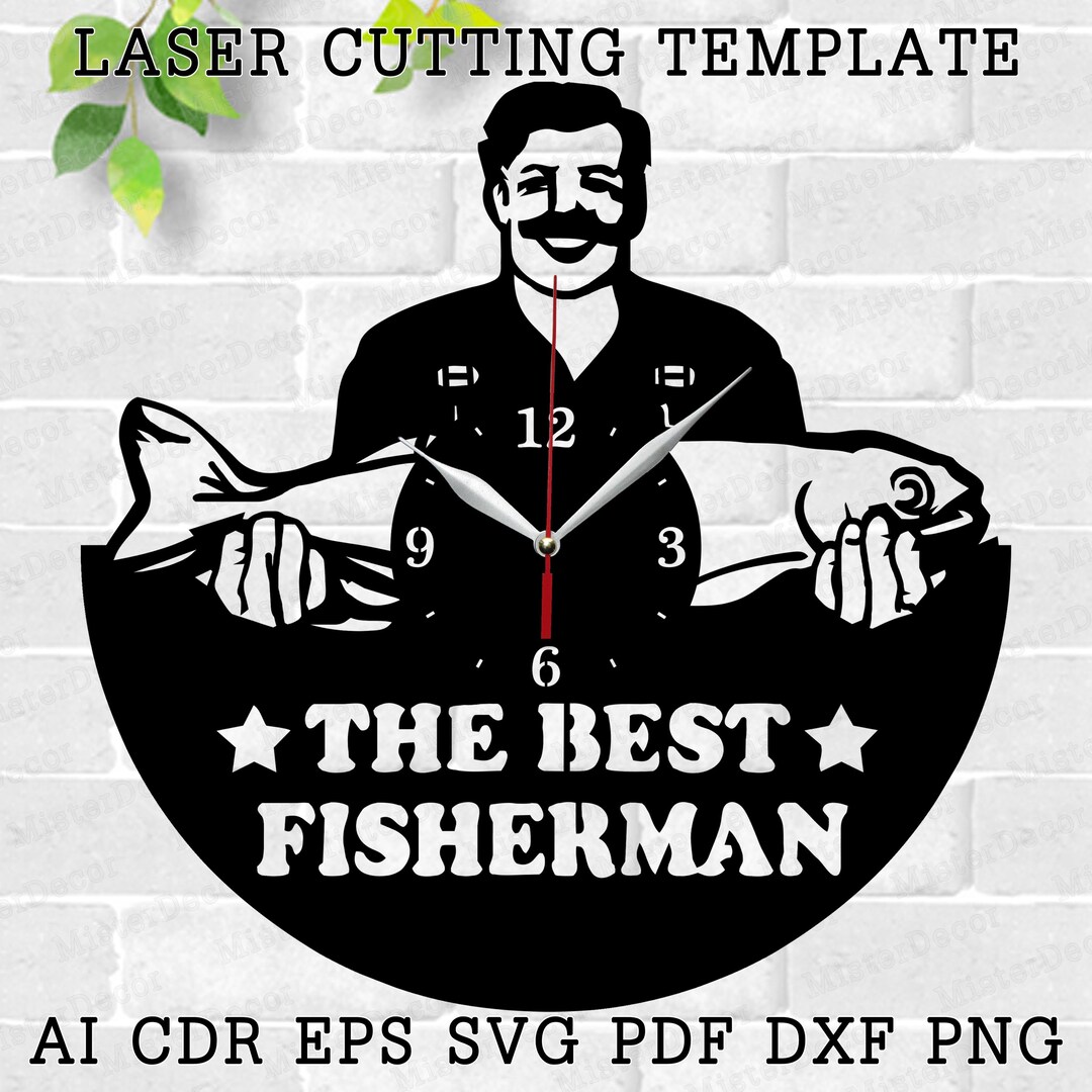 The Best Fisherman Clock Laser Cut Files SVG File Vector File Ai Cdr ...