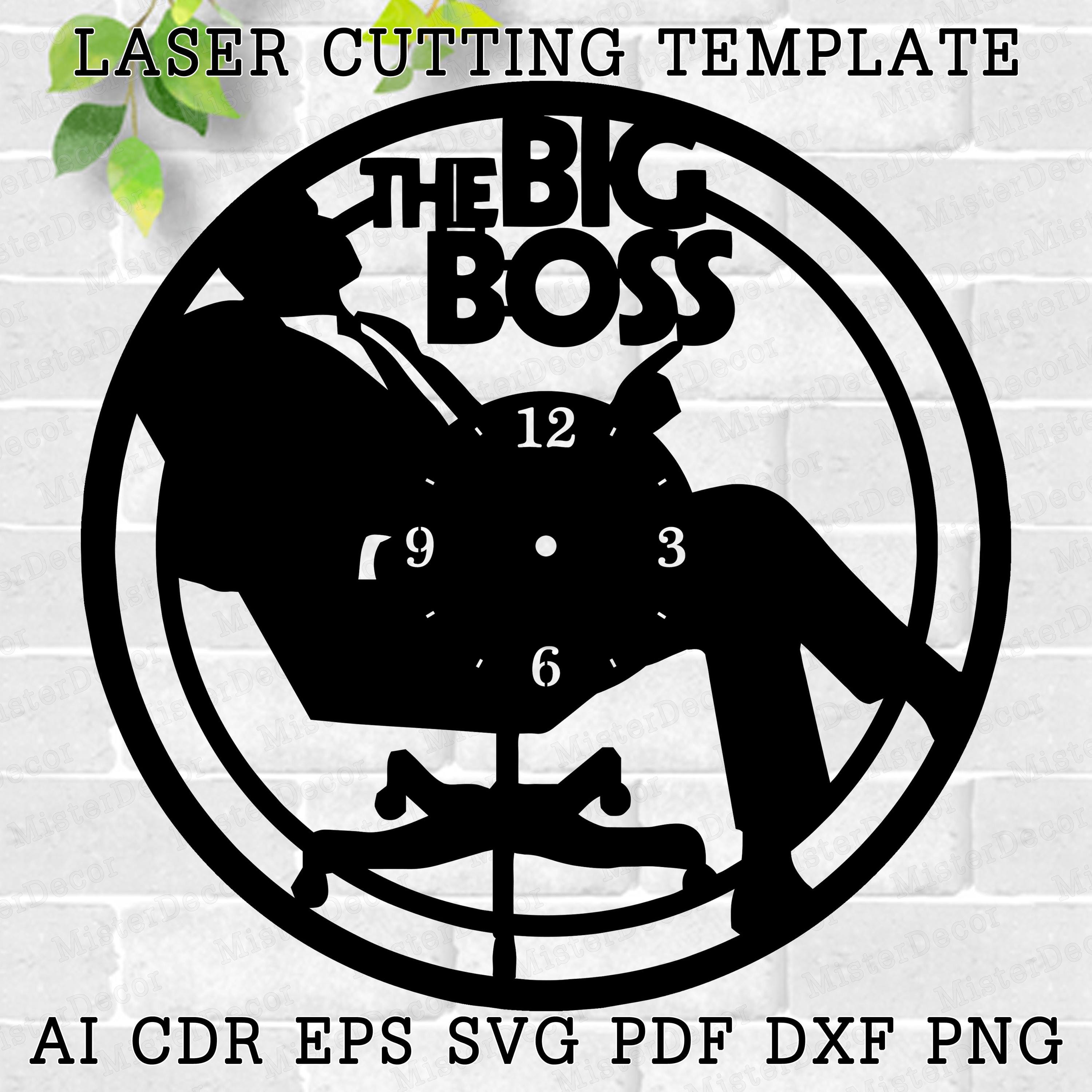 Big Boss Clock Laser Cut Files SVG File Vector File Ai Cdr Dxf Instant ...