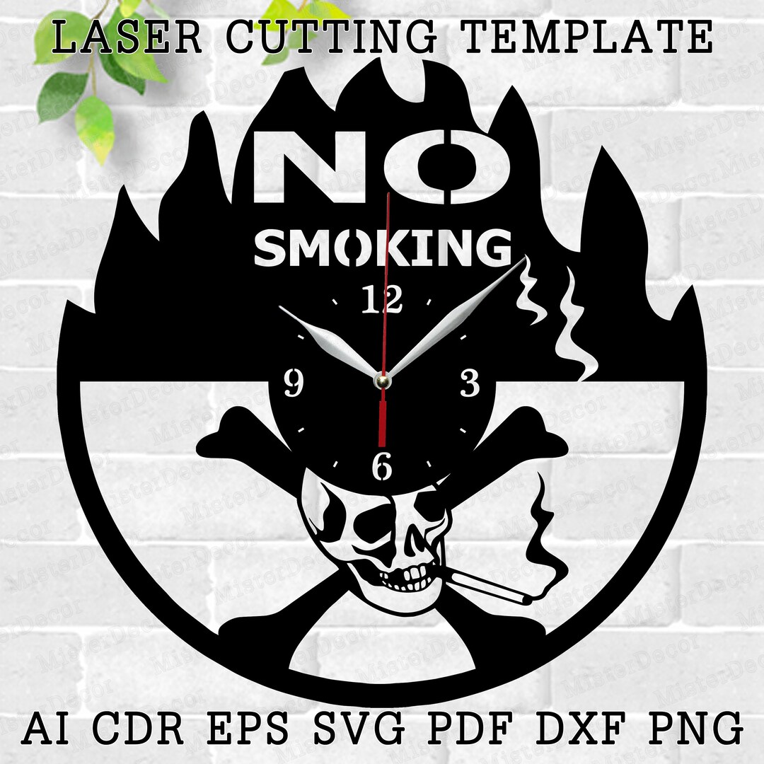 No Smoking Clock Laser Cut Files, SVG File. Vector File Ai, Cdr, Dxf ...