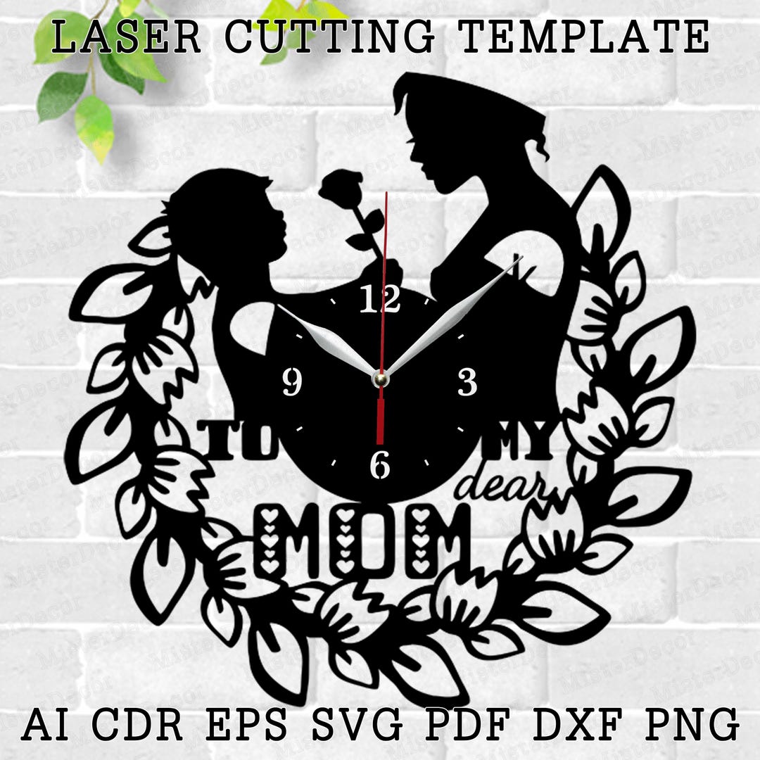 Mom Clock Laser Cut Files SVG File Vector File Ai Cdr Dxf Instant ...