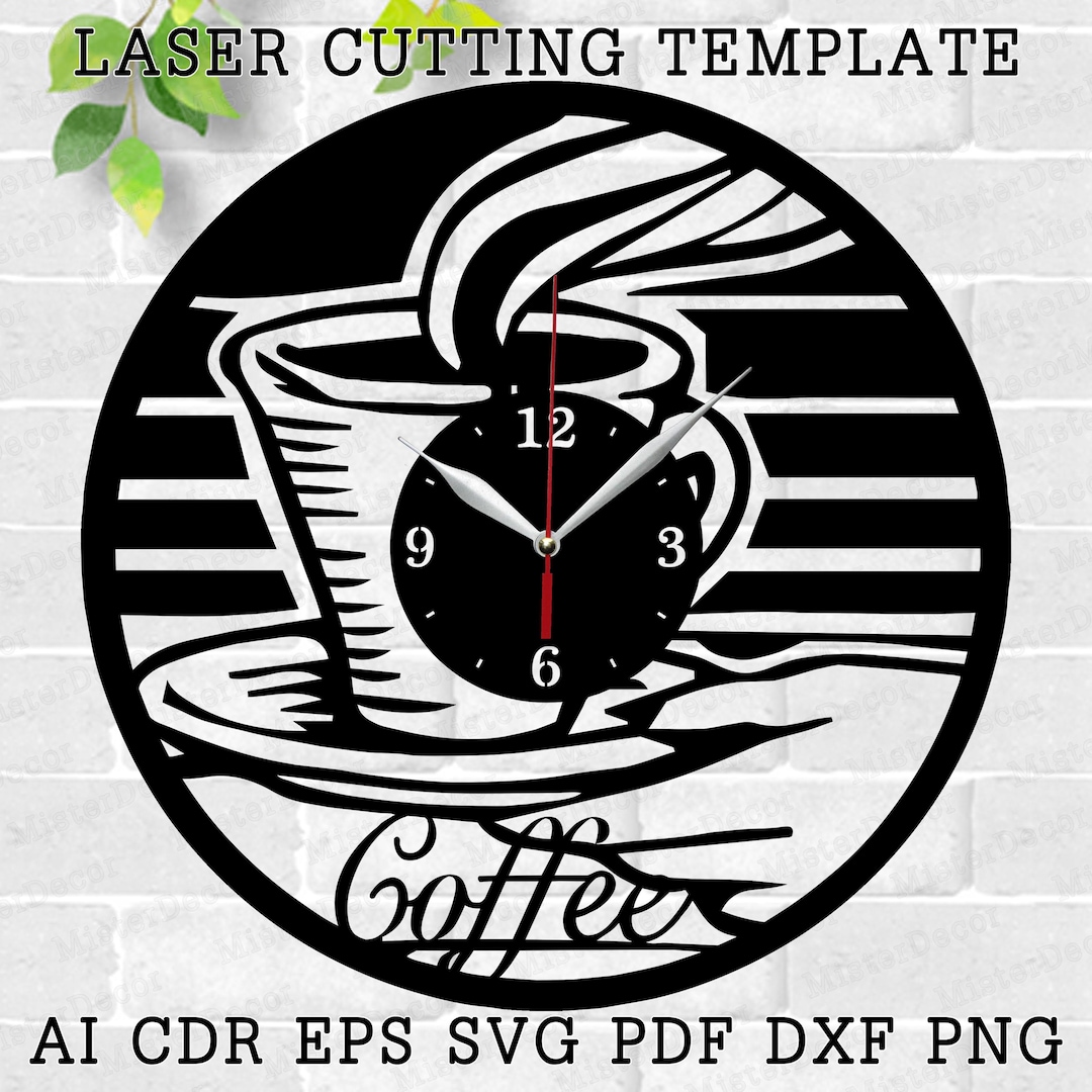 Coffee Clock Laser Cut Files, SVG File. Vector File Ai Cdr Dxf Instant ...