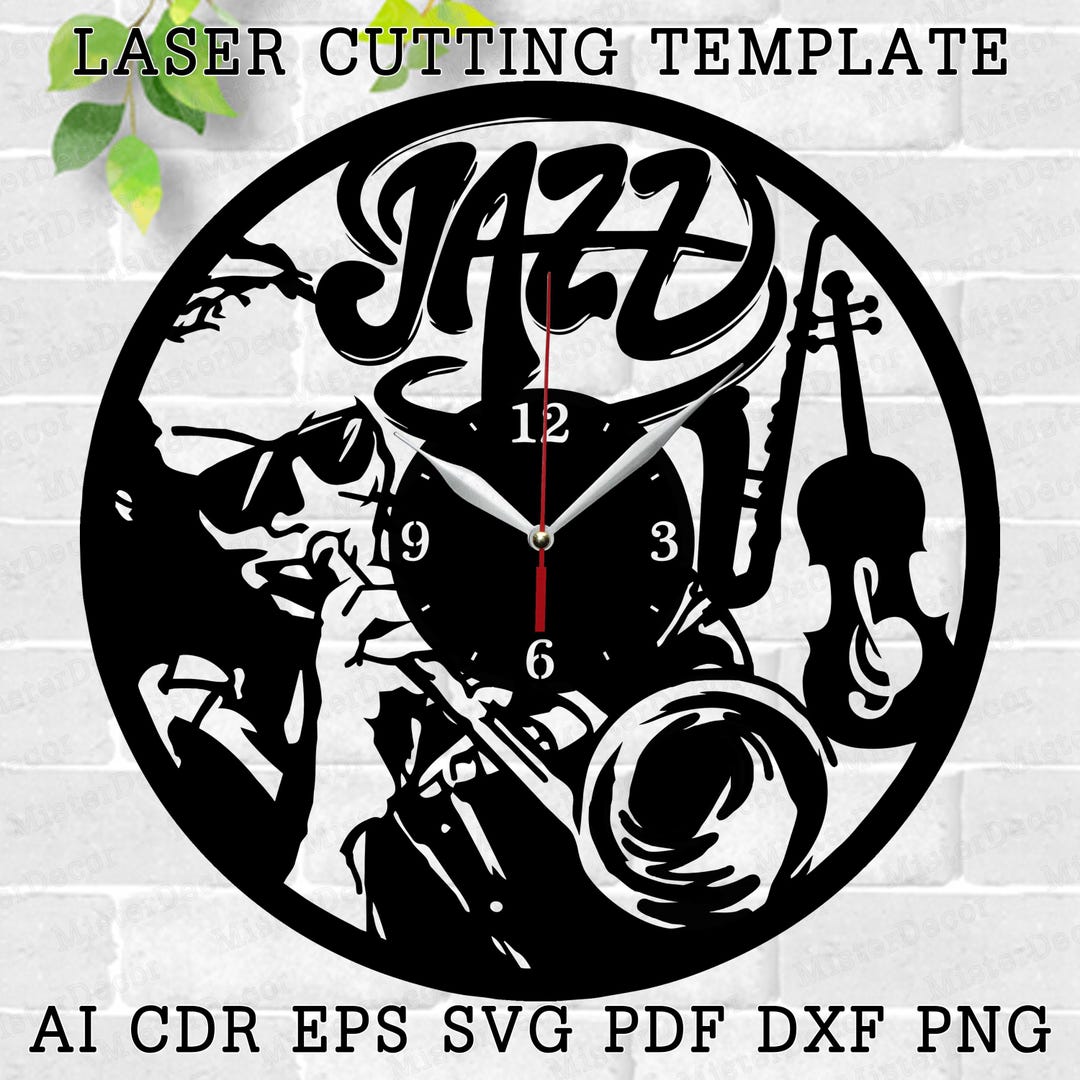 Jazz Clock Laser Cut Files SVG File Vector File Ai Cdr Dxf Instant ...