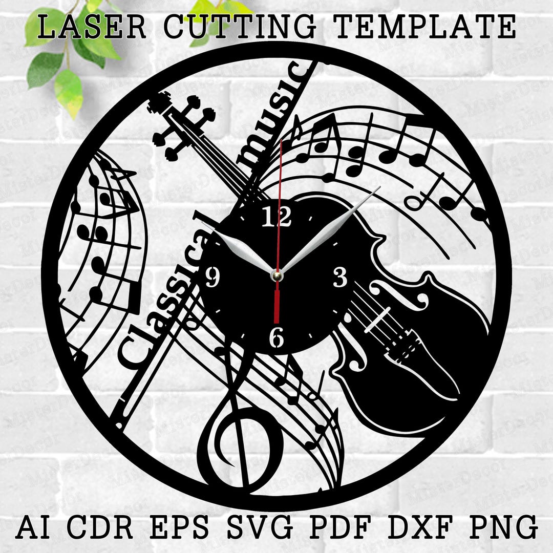 Classical Music Clock Laser Cut Files, SVG File. Vector File Ai, Cdr ...