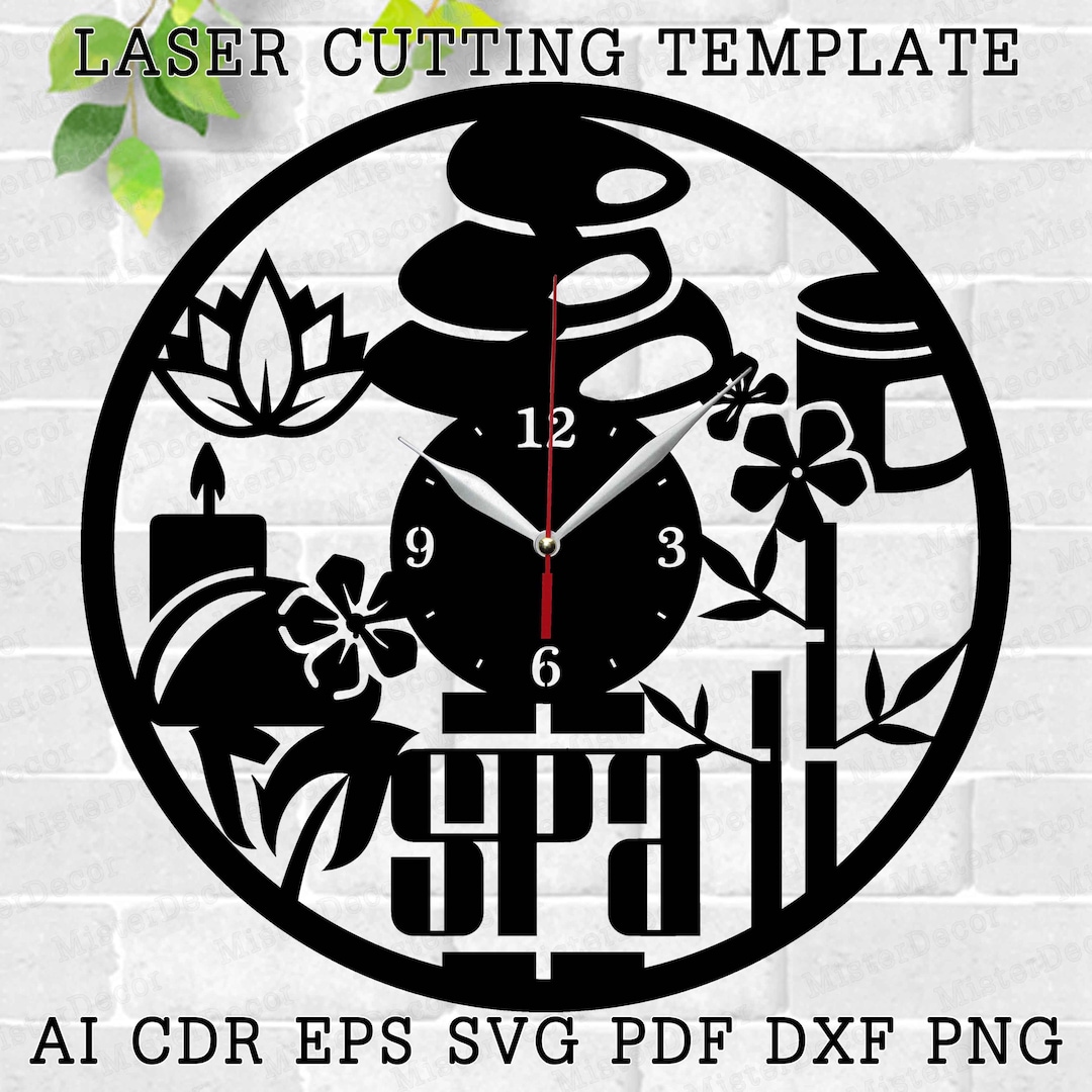 SPA Clock Laser Cut Files SVG Vector File Ai, Cdr, Dxf, Eps Pdf Png ...