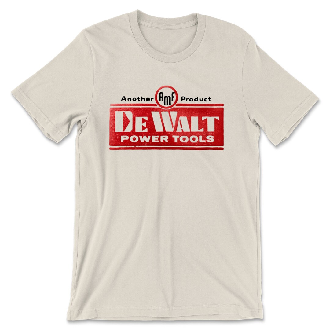 Dewalt — "another AMF Product" (dewalt Power Tools) T-shirt (multiple ...