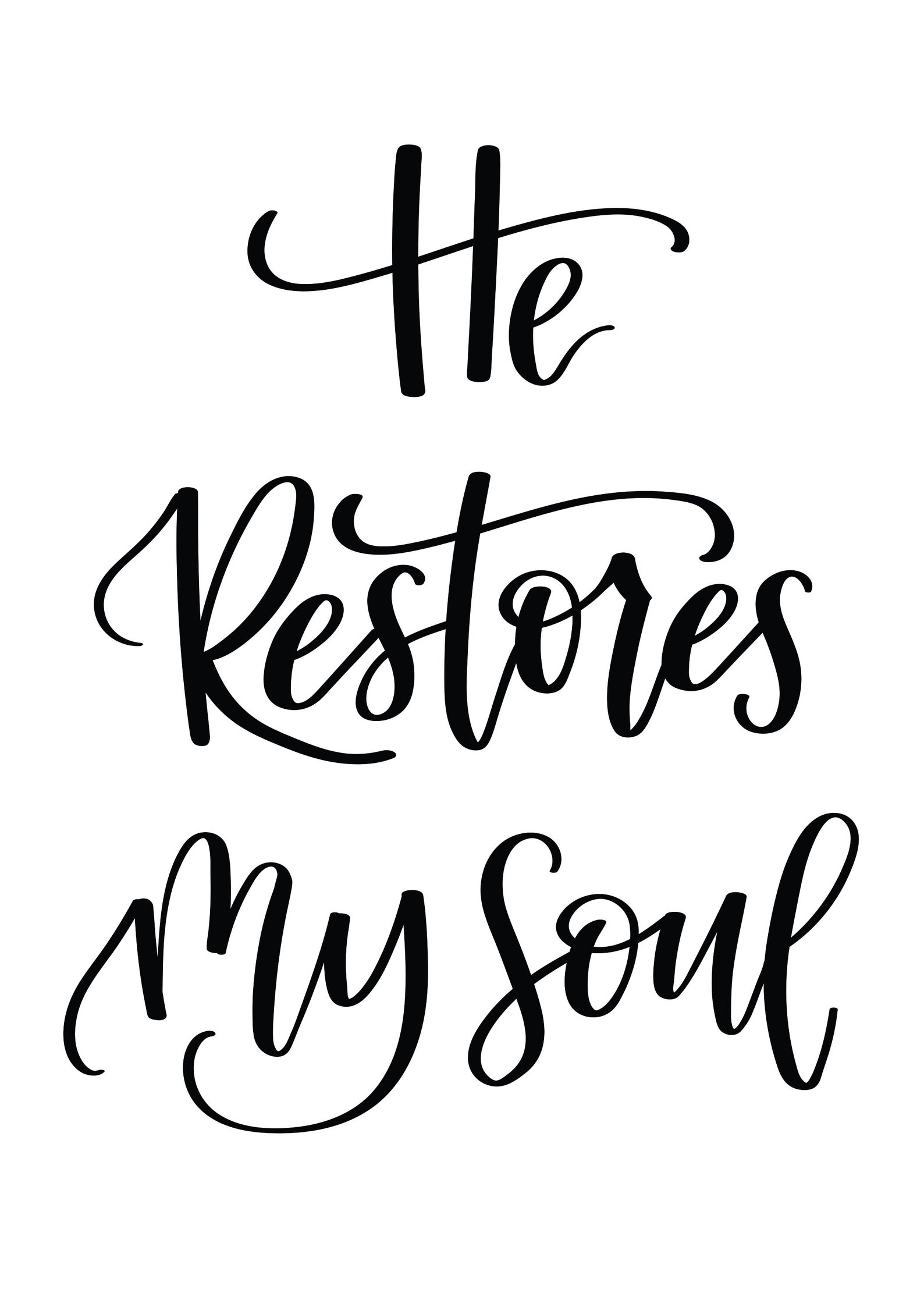 He Restores My Soul Printable Wall Art Psalm 23:3 - Etsy