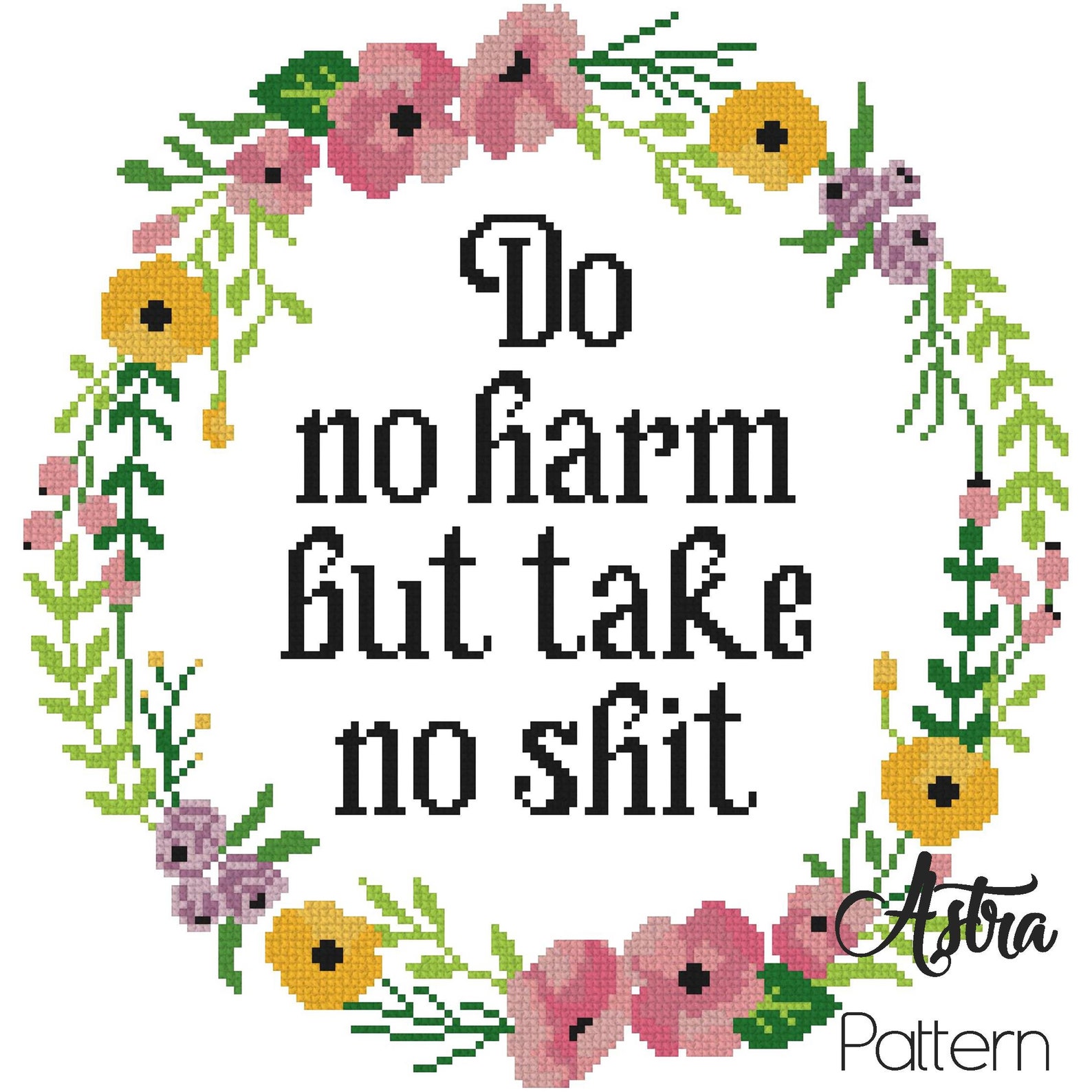 Do No Harm but Take No Shit Cross Stitch Pattern Digital - Etsy
