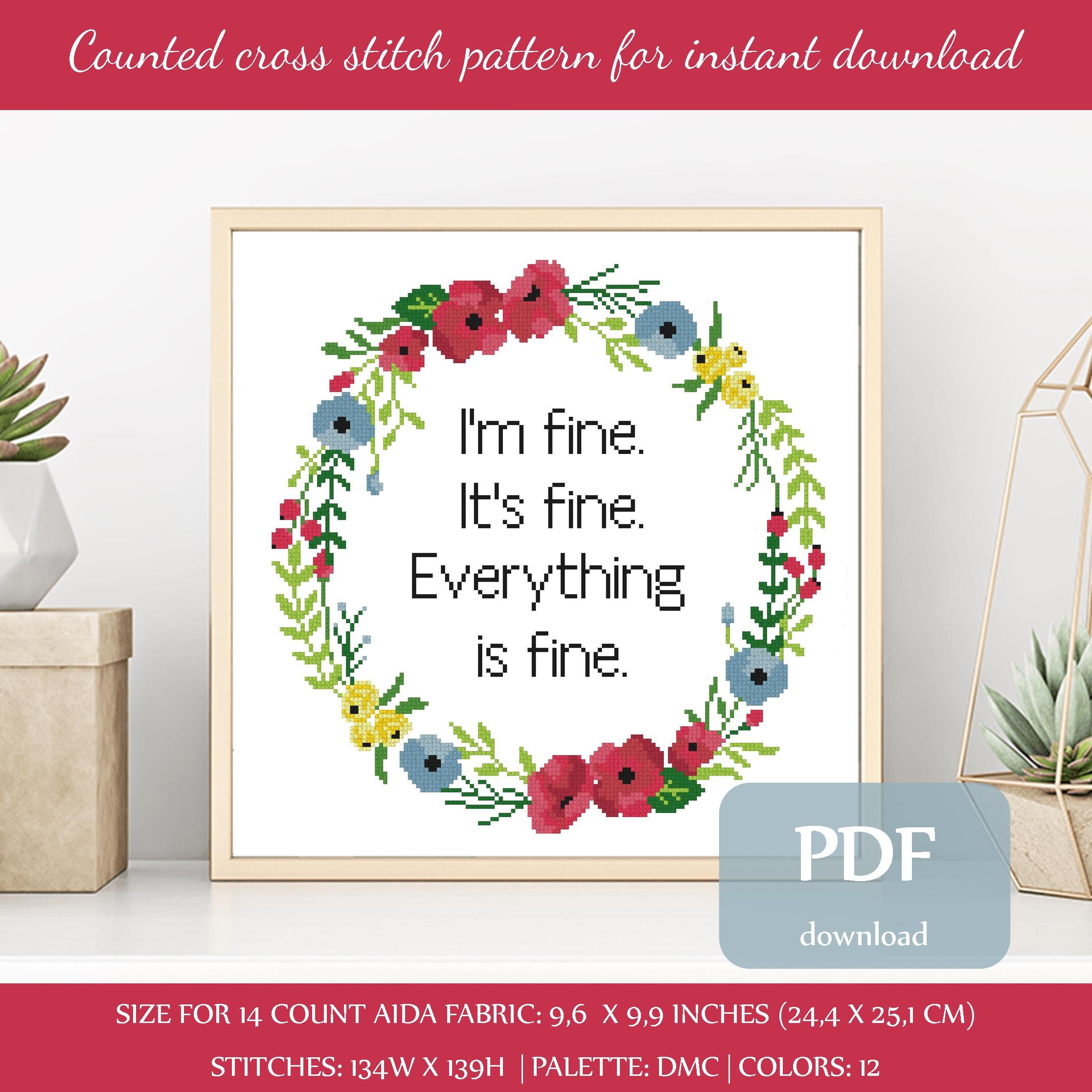 I'm fine it's fine everything is fine cross stitch | Etsy