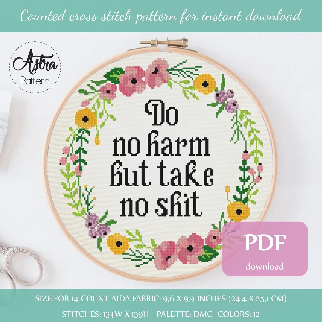 Do No Harm but Take No Shit Cross Stitch Pattern Digital Format - PDF ...