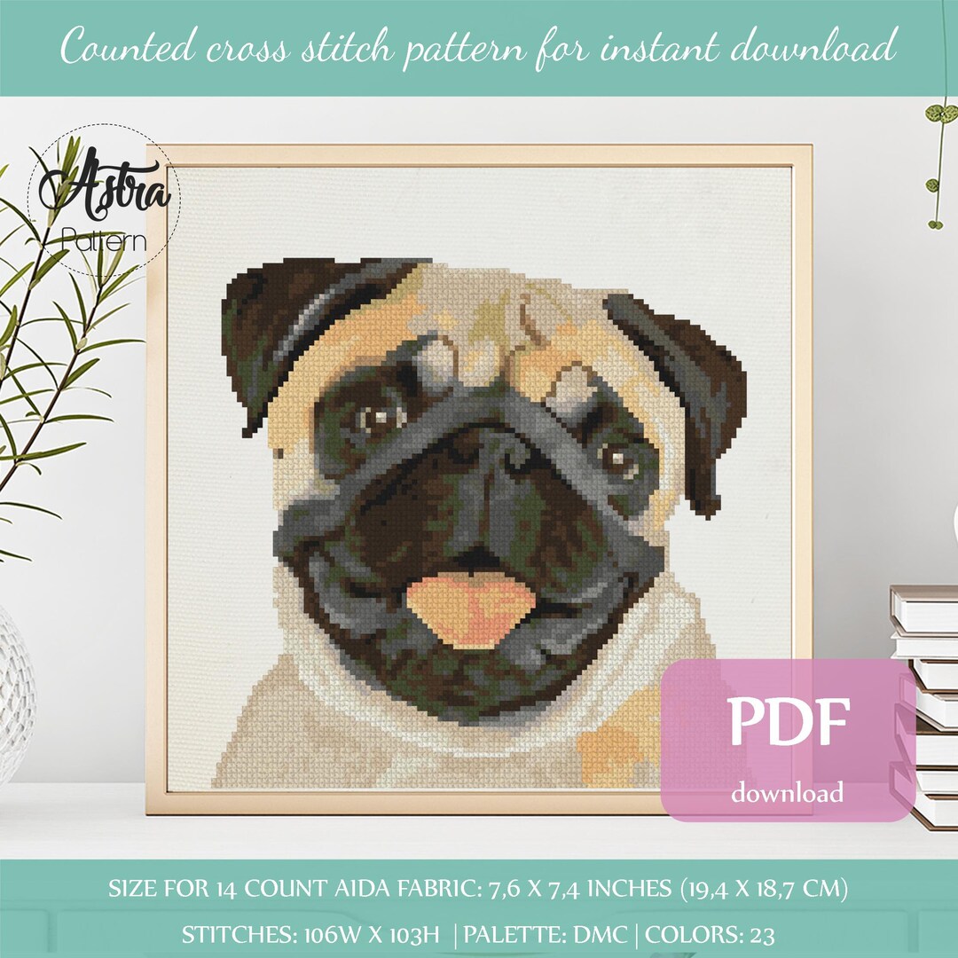 Pug Cross Stitch Pattern Digital Format - PDF, Dog Cross Stitch Pattern ...