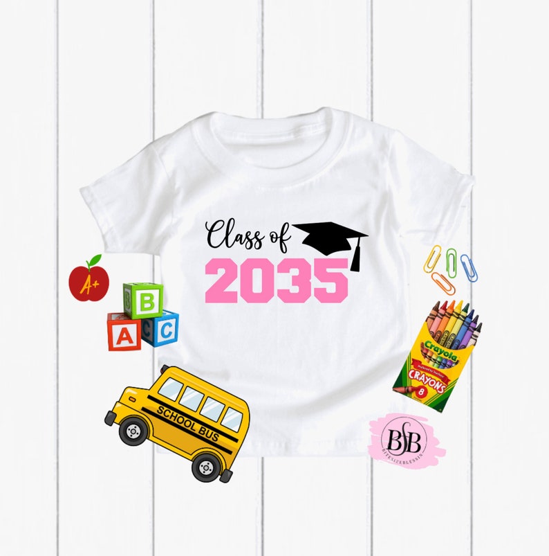 Back to School Shirt, Class of 2035 Shirt, Class of 2031 Shirt, Class ...