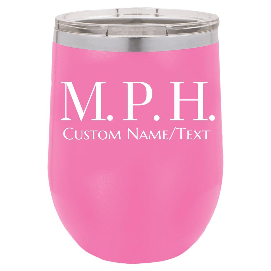 MPH Graduation Gift 12 Oz Stemless Wine Tumbler W/lid, Customized ...