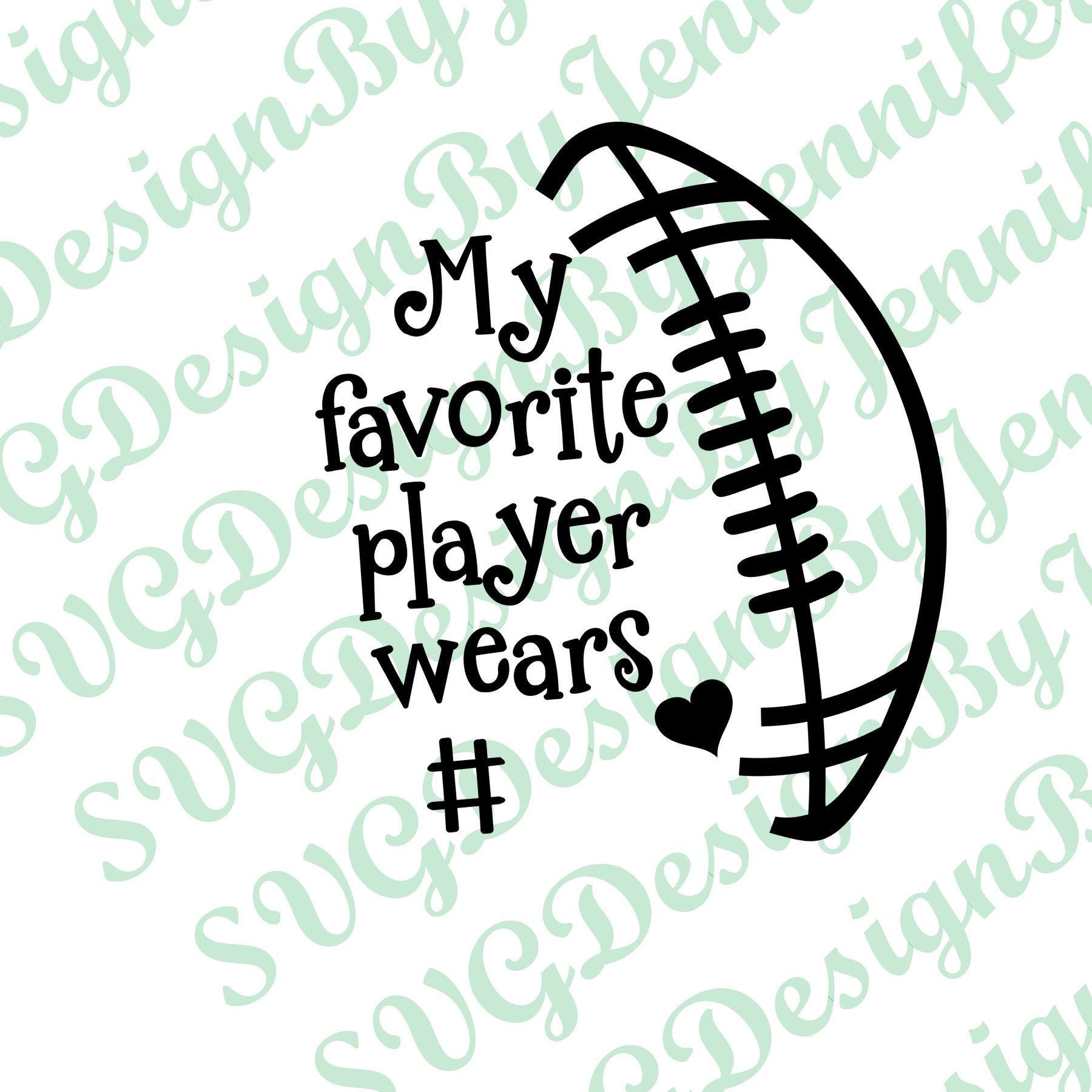 My Favorite Player Wears # SVG, PNG - Etsy