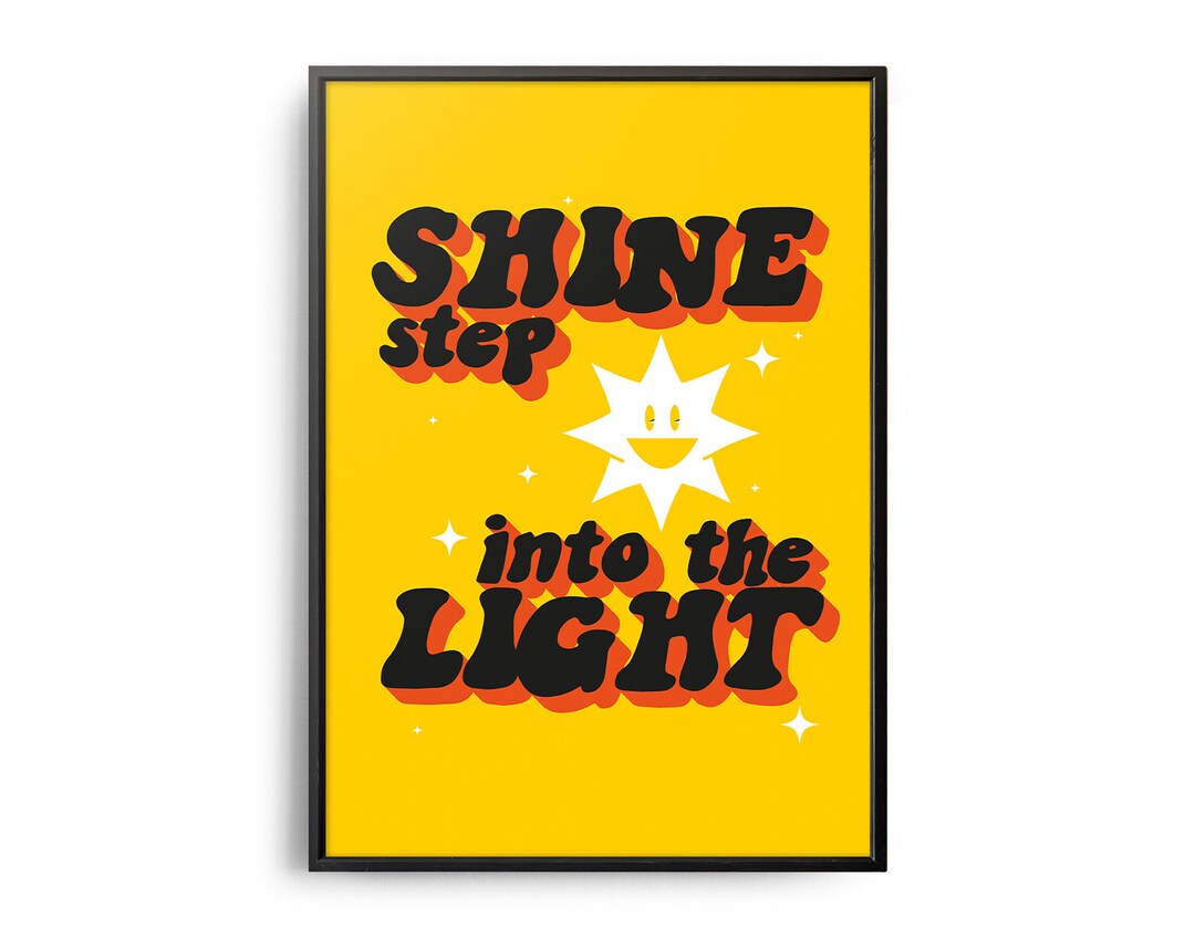 Retro Shine Step Into the Light Poster, Retro Print, Inspirational Self ...