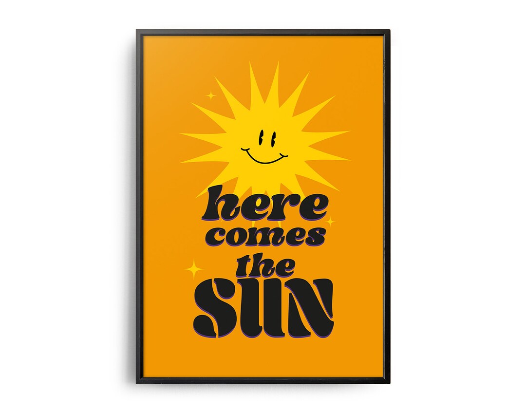 Retro Here Comes the Sun Poster, Retro Print, Inspirational Self Care ...