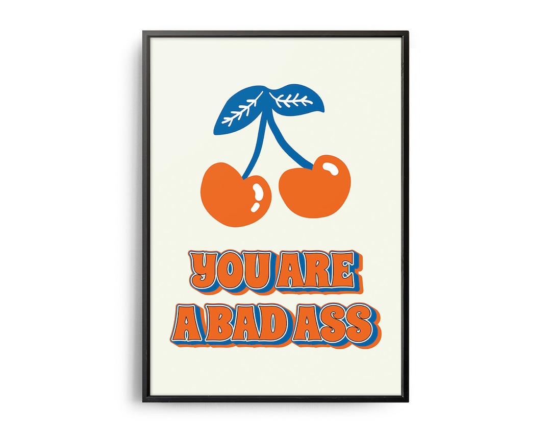 Retro Affirmation Poster, You Are A Bad Ass Retro Print, Inspirational ...