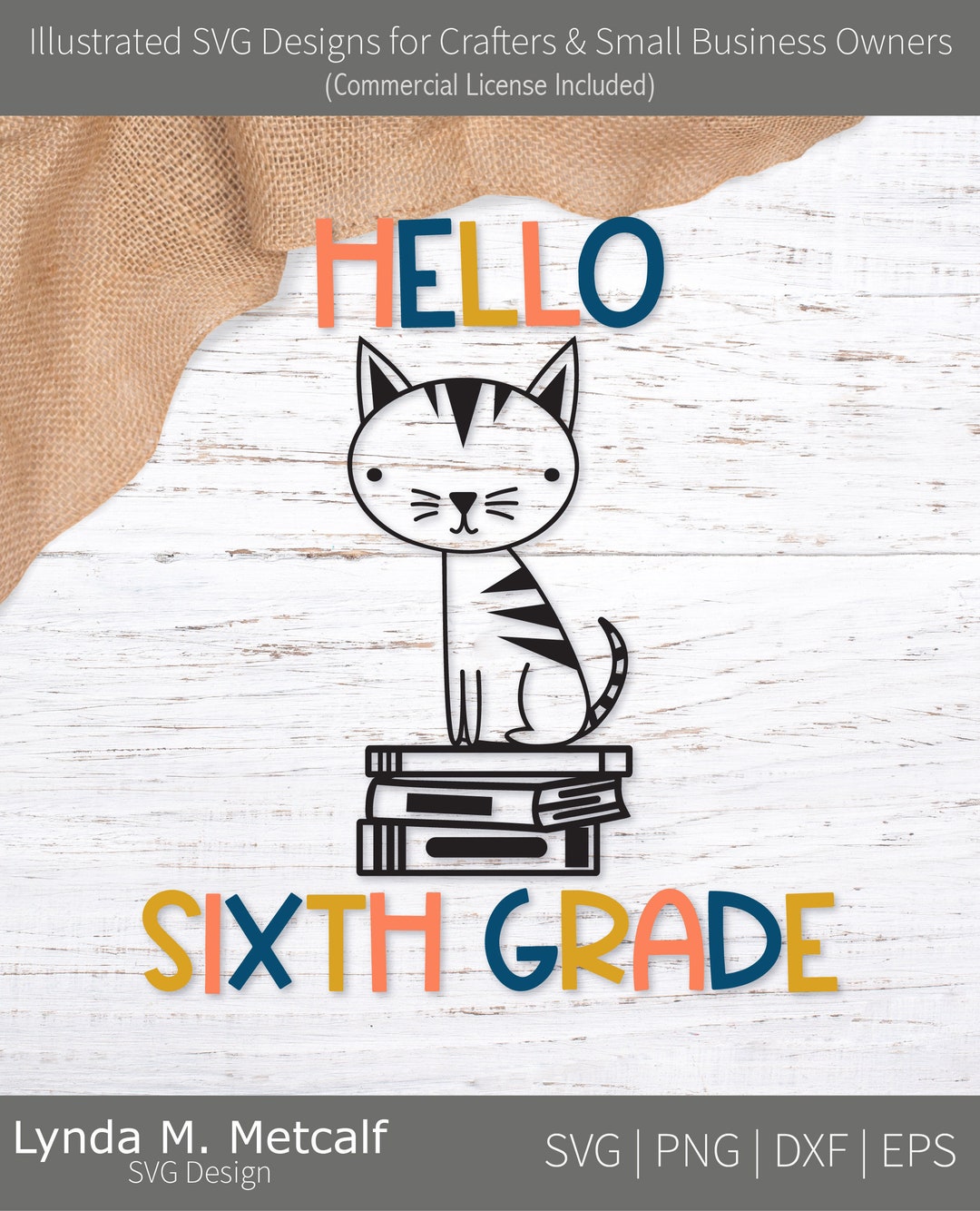 Hello Sixth Grade Svg. Back to School Svg. Cat Svg. Cat Svg Cut File ...