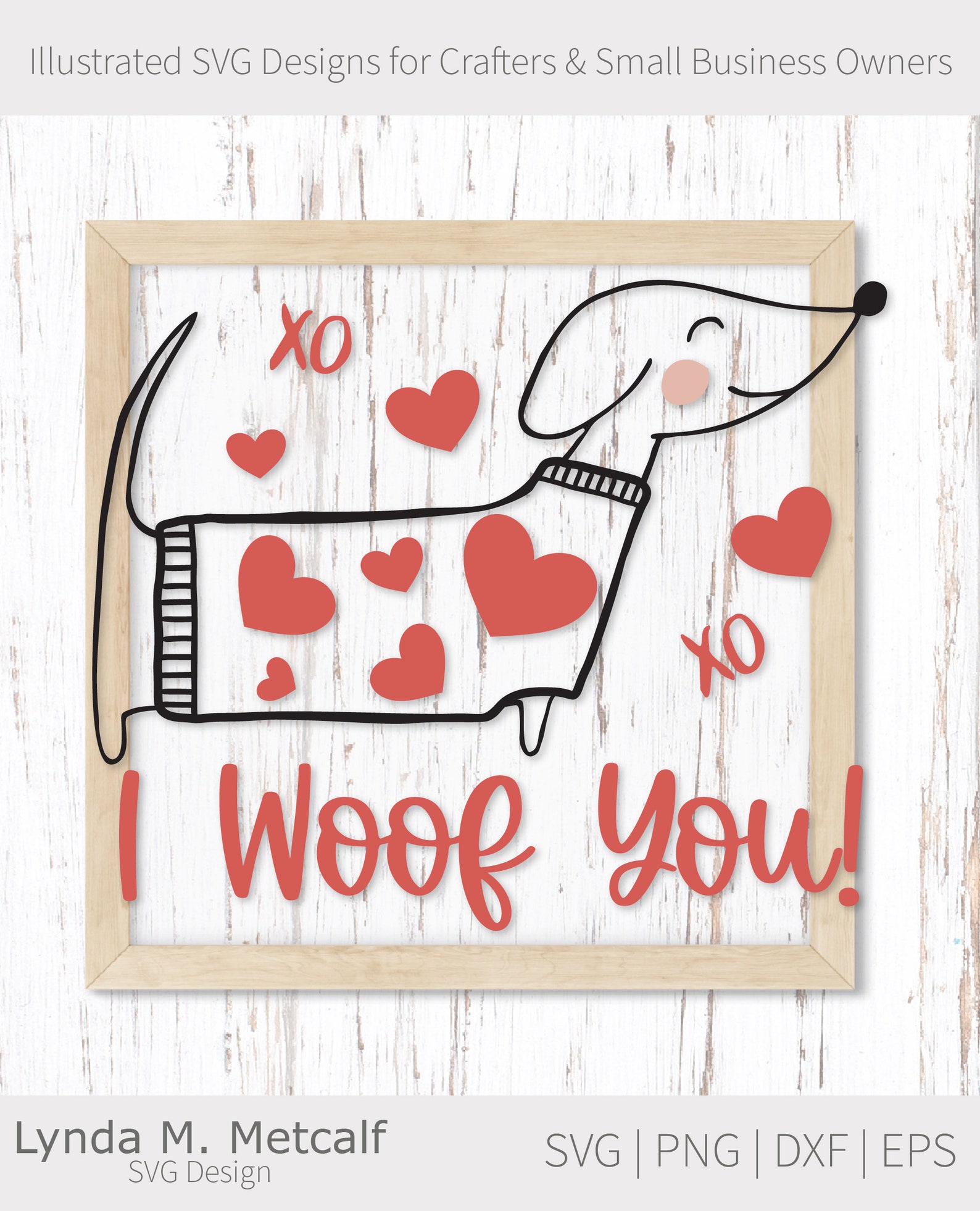 I Woof You Svg. Dog Valentine Png. Doxie Hearts Cut File. - Etsy