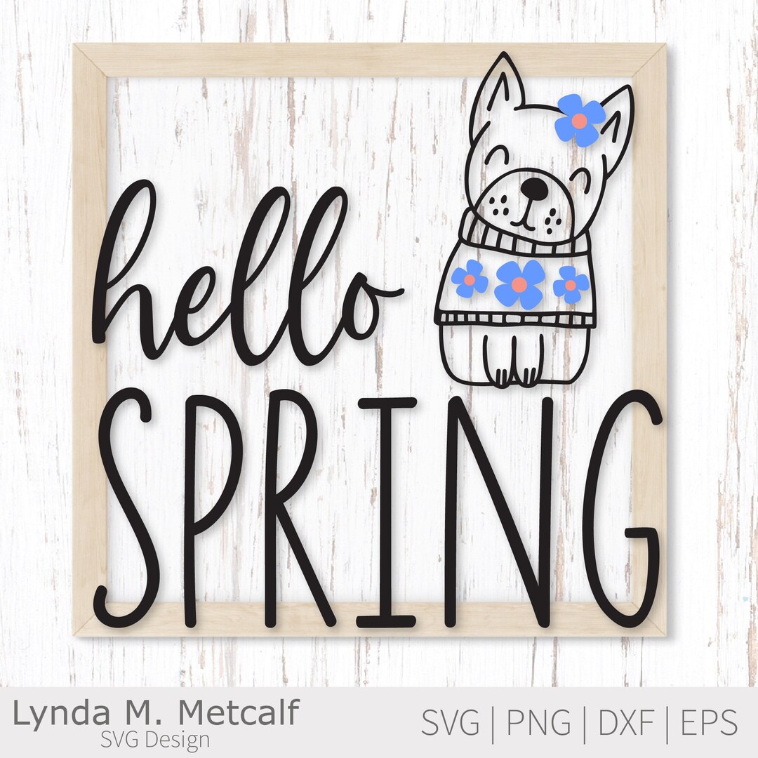 Hello Spring Svg. Spring Dog Svg. Puppy Svg. Flower Dog Svg. Floral ...