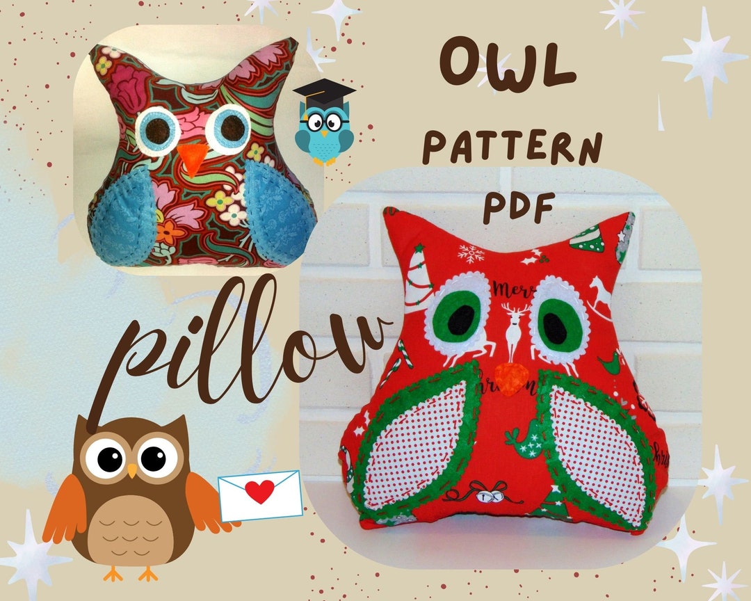 Owl Pillow Sewing Pattern PDF With a Brief Description of the Sewing ...