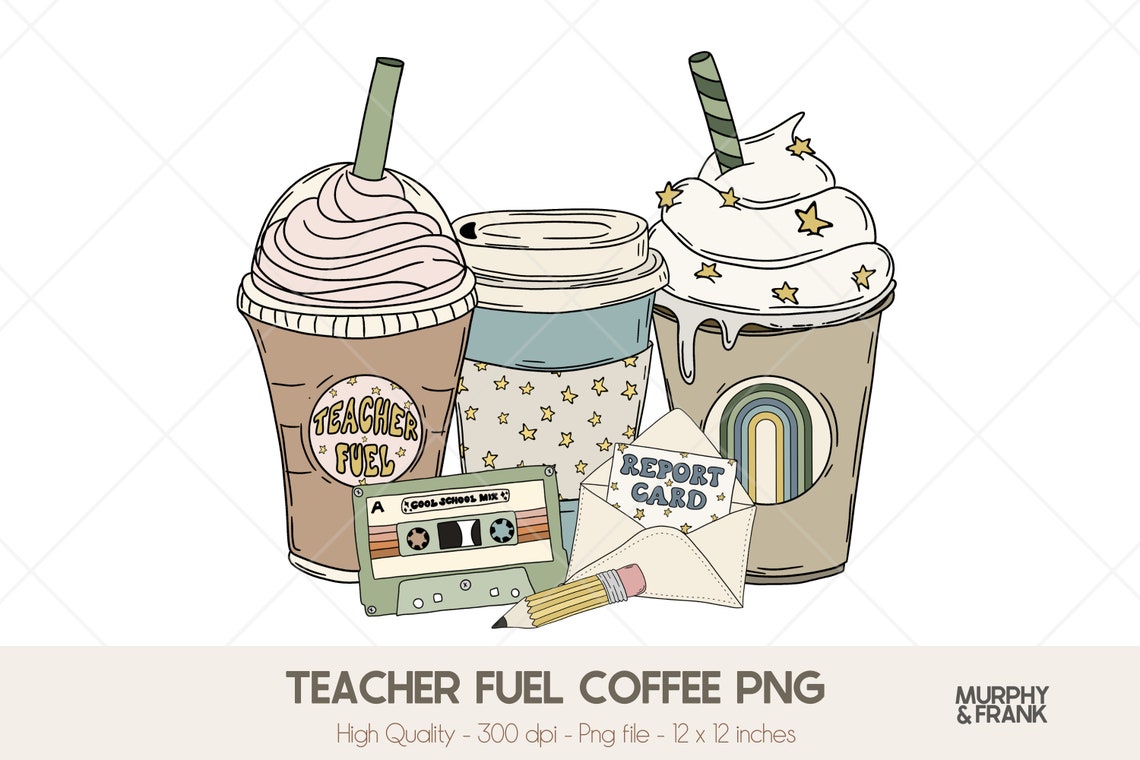 Teacher Png, Iced Coffee Png, Latte Png, Teacher Fuel Png, Teacher ...