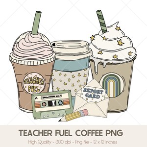 Teacher Png, Iced Coffee Png, Latte Png, Teacher Fuel Png, Teacher ...