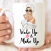 Wake up and Make up Mug Beauty Coffee Cup Makeup Lover Gift - Etsy