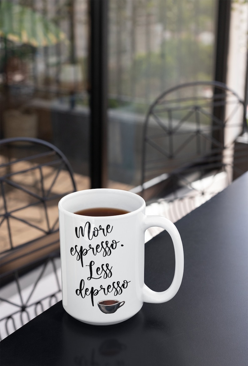 More Espresso Less Depresso Mug Coffee Lover Gift Ideas | Etsy