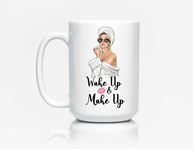 Wake up and Make up Mug Beauty Coffee Cup Makeup Lover Gift - Etsy