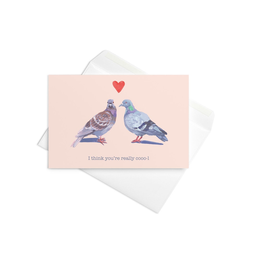 Pigeon Valentine's Day/anniversary Greeting Card - 4x6" Cute Quirky ...