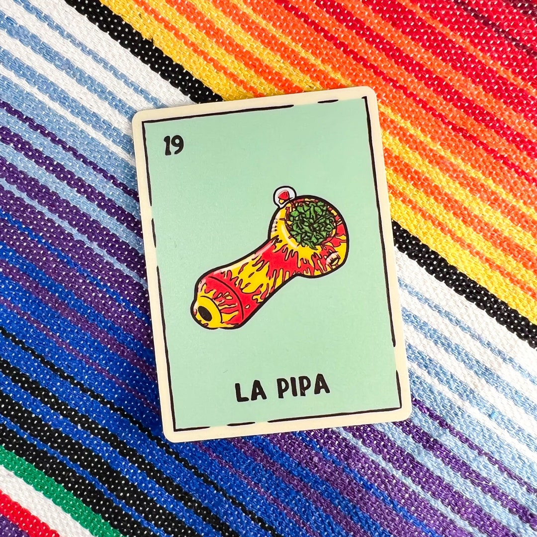 La Pipa Vinyl Sticker - [ Weed Pipe Loteria Card, Cannabis, Marijuana ...