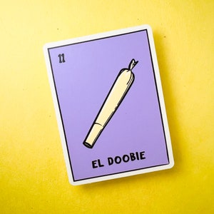 El Doobie Vinyl Sticker - [ Weed Joint Loteria Card, Cannabis ...